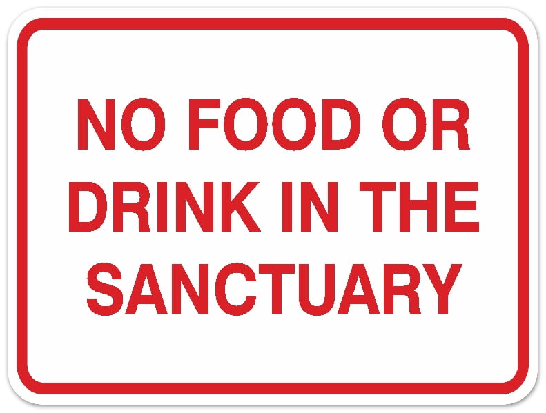 Signs ByLITA Classic Framed NO FOOD OR DRINK IN THE SANCTUARY Door or ...