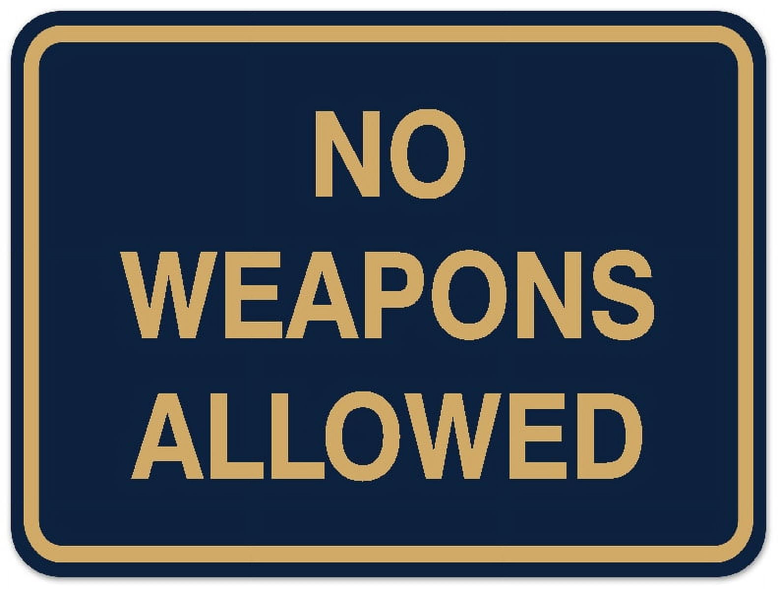 Signs ByLITA Classic Framed NO WEAPONS ALLOWED Door or Wall Sign ...