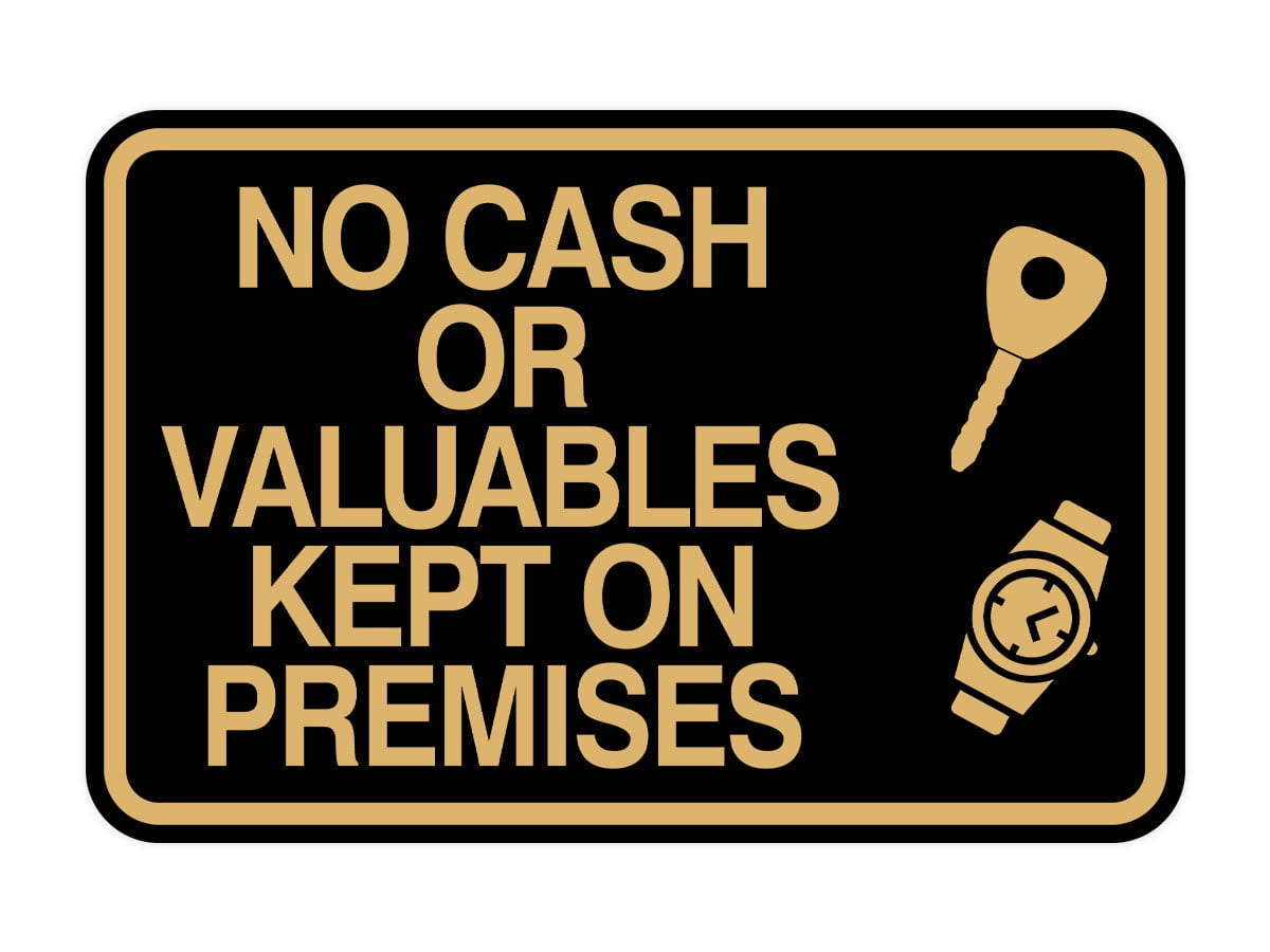 Signs ByLITA Classic Framed No Cash Or Valuables Kept On Premises Sign ...