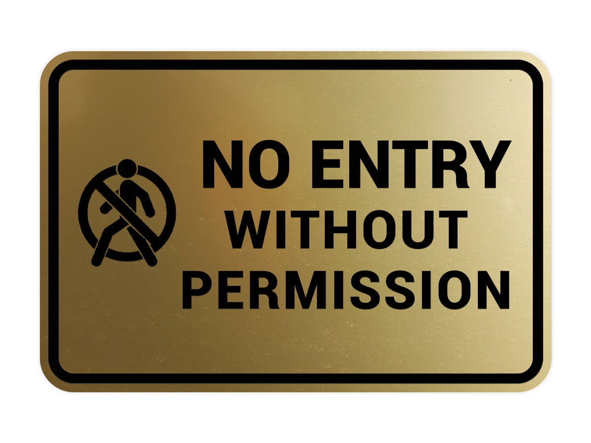Signs ByLITA Classic Framed No Entry Without Permission Sign (Brushed ...