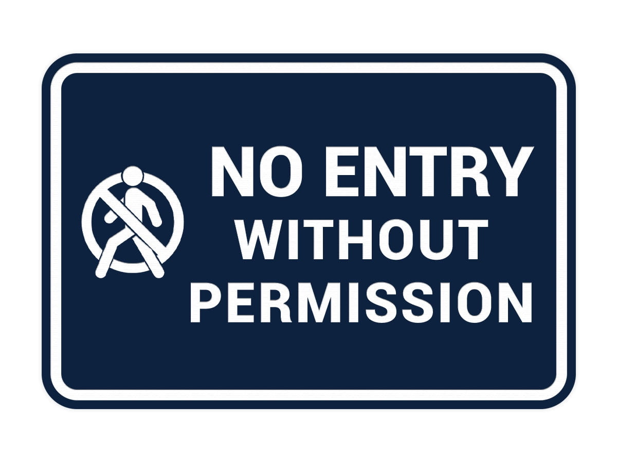 Signs ByLITA Classic Framed No Entry Without Permission Sign (Navy Blue ...
