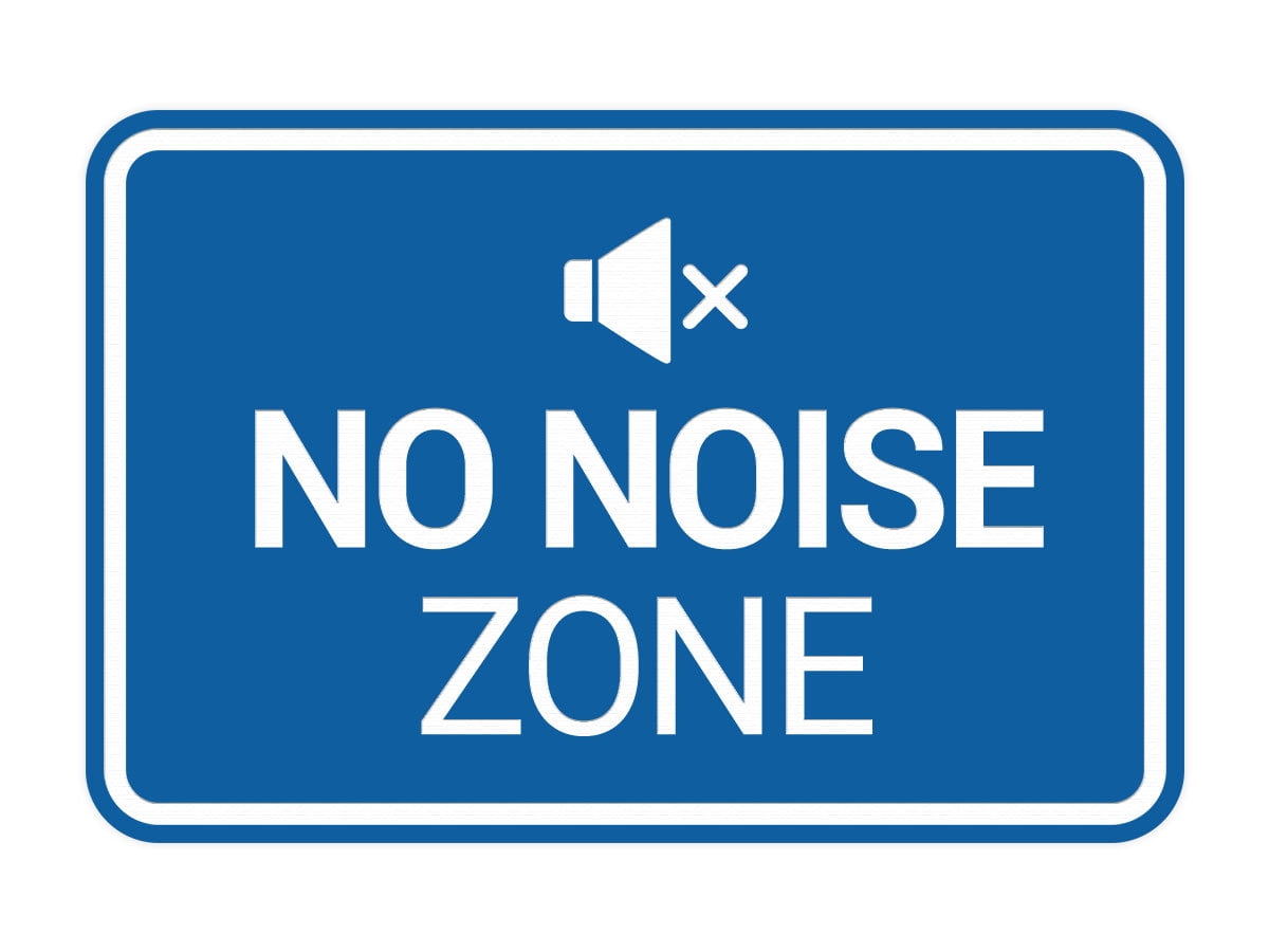 Signs ByLITA Classic Framed, No Noise Zone Sign (Blue) - Small ...