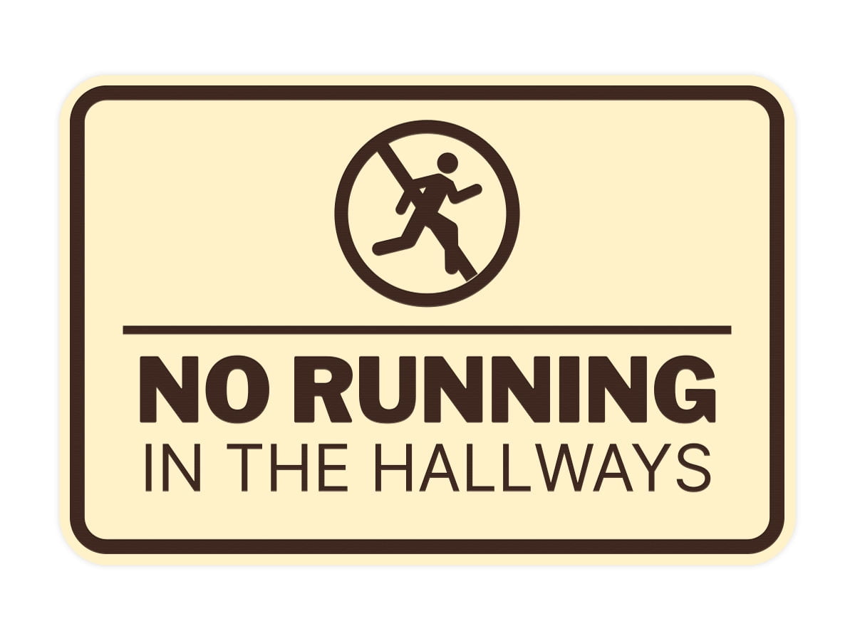 Signs ByLITA Classic Framed No Running in the Hallways Sign (Ivory/Dark ...