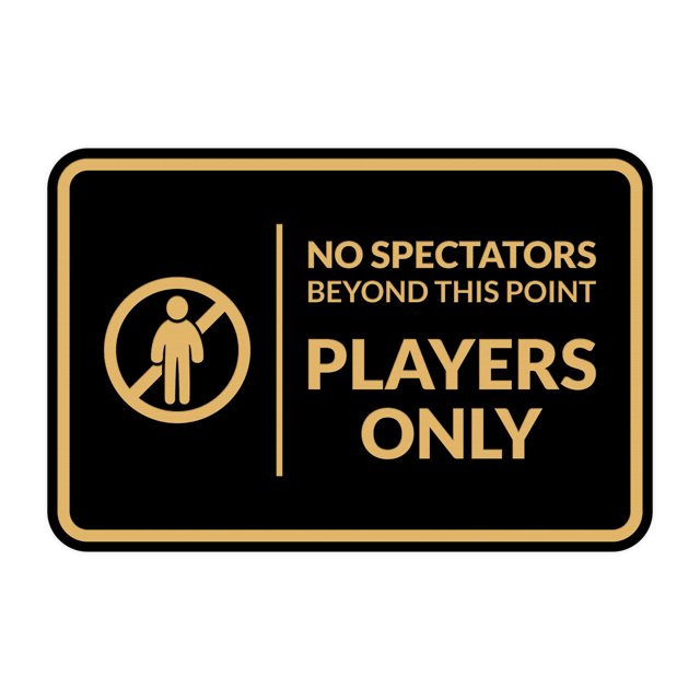 Signs ByLITA Classic Framed No Spectators Beyond This Point Players ...