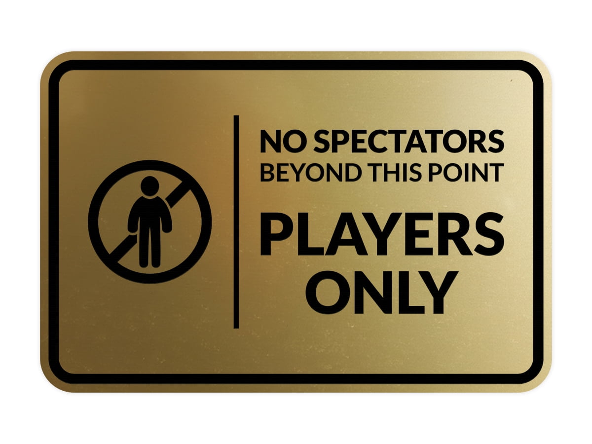 Signs ByLITA Classic Framed No Spectators Beyond This Point Players ...