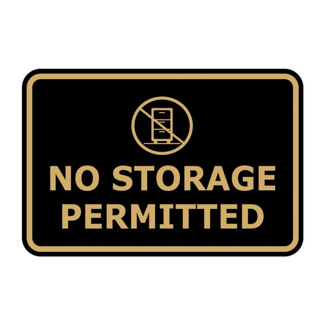 Signs ByLITA Classic Framed, No Storage Permitted Sign (Black Gold ...