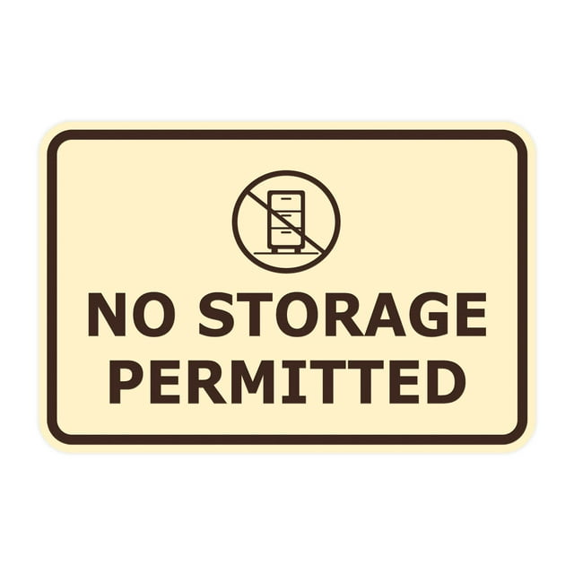 Signs ByLITA Classic Framed, No Storage Permitted Sign (Ivory/Dark ...