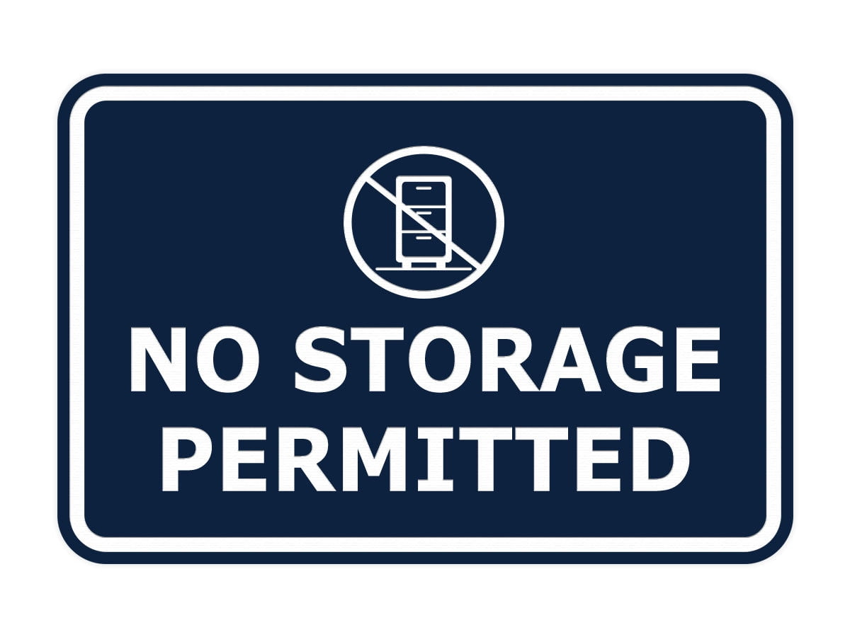 Signs ByLITA Classic Framed, No Storage Permitted Sign (Navy Blue ...