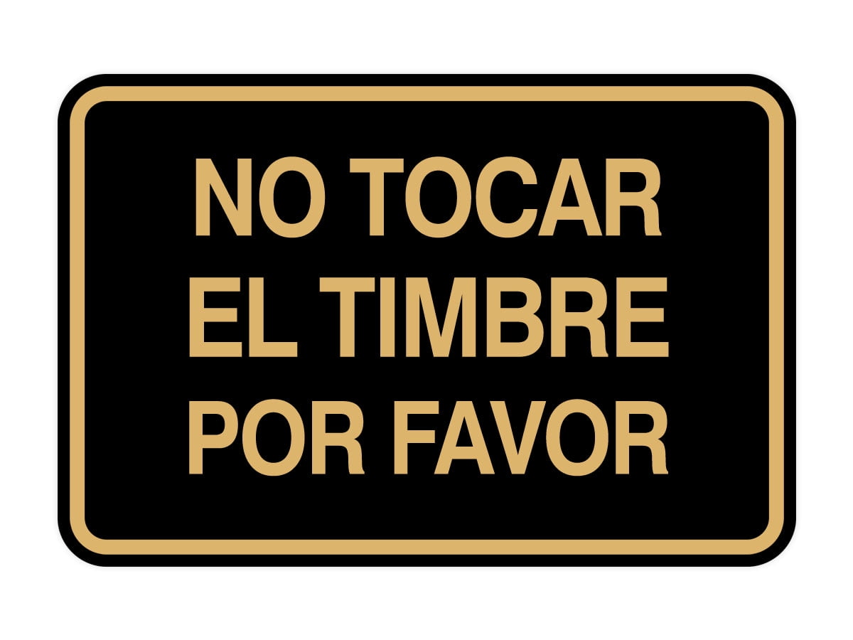 Signs ByLITA Classic Framed No Tocar El Timbre Por Favor Durable ABS ...