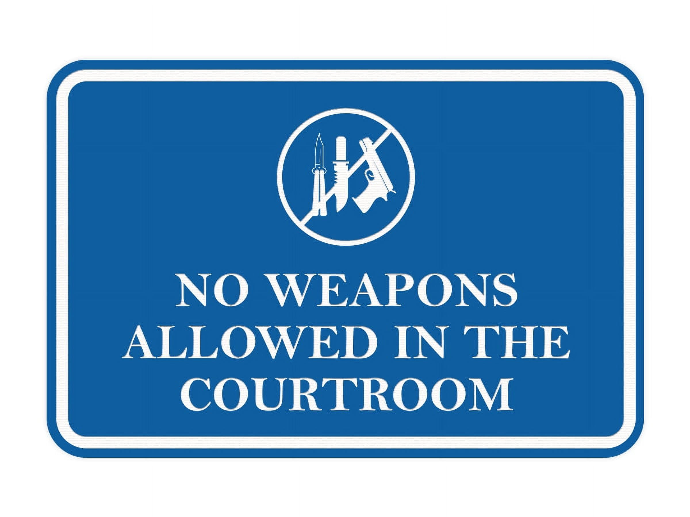 Signs ByLITA Classic Framed No Weapons Allowed in the Courtroom Door or ...