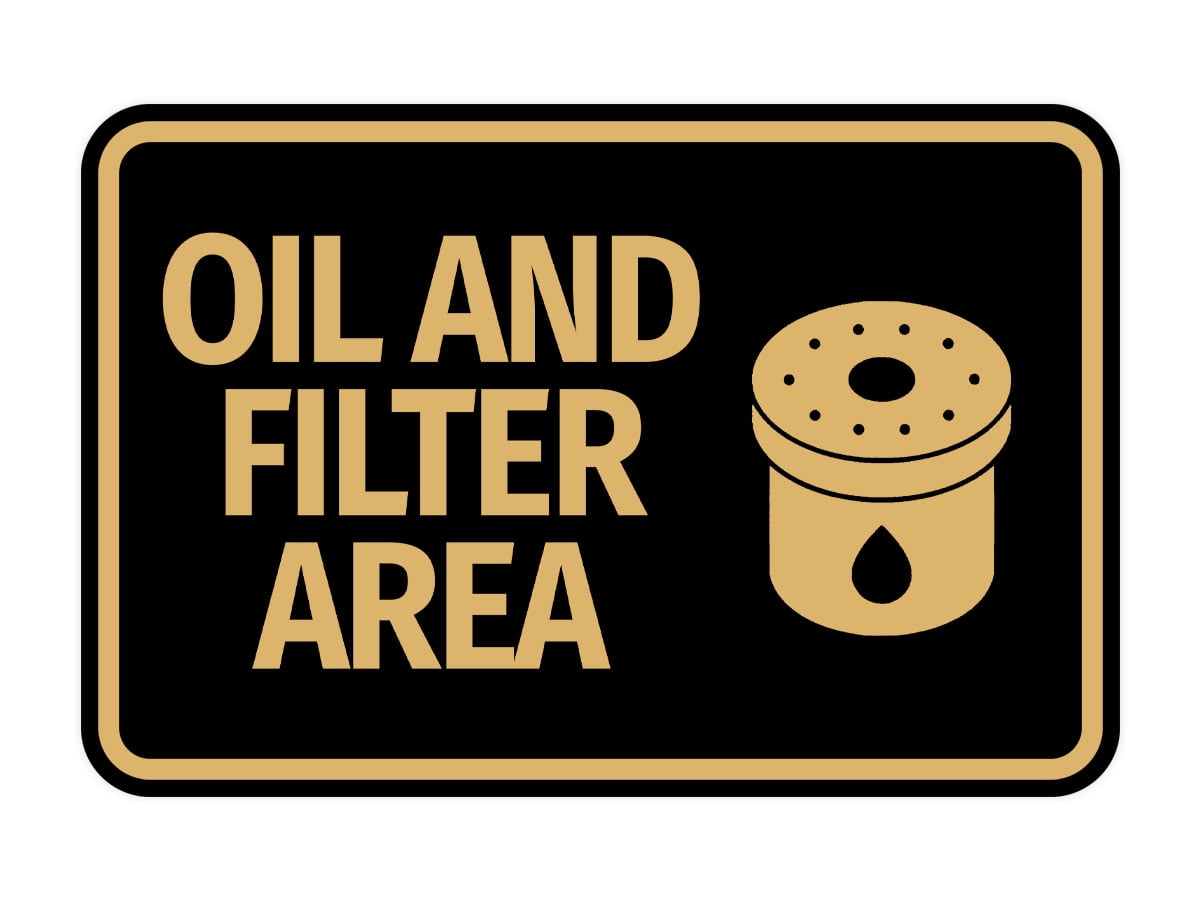 Signs ByLITA Classic Framed Oil and Filter Area Sign (Black Gold ...