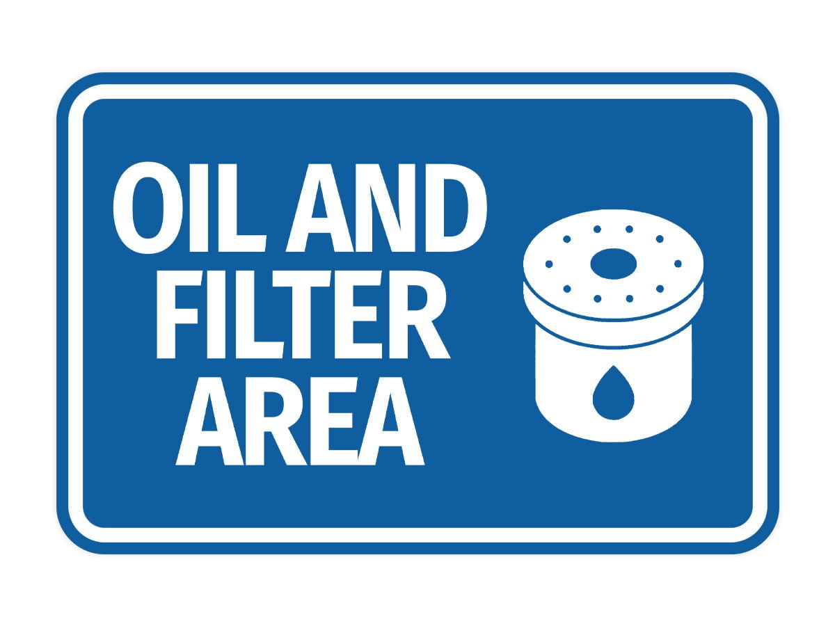 Signs ByLITA Classic Framed Oil and Filter Area Sign (Blue) - Large ...