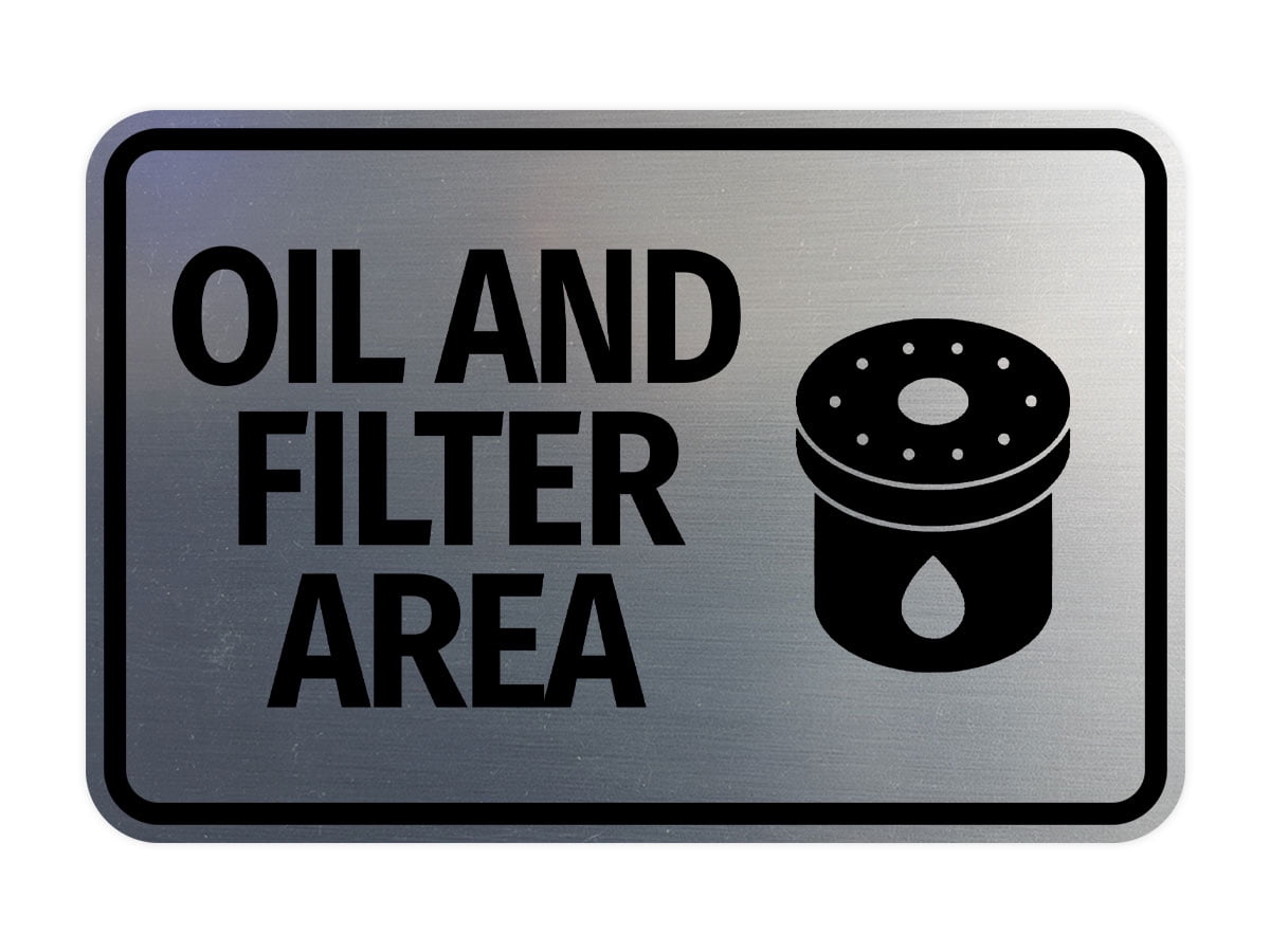 Signs ByLITA Classic Framed Oil and Filter Area Sign (Brushed Silver ...