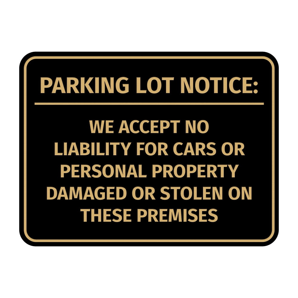 Signs ByLITA Classic Framed Parking Lot Notice: We Accept No Liability ...