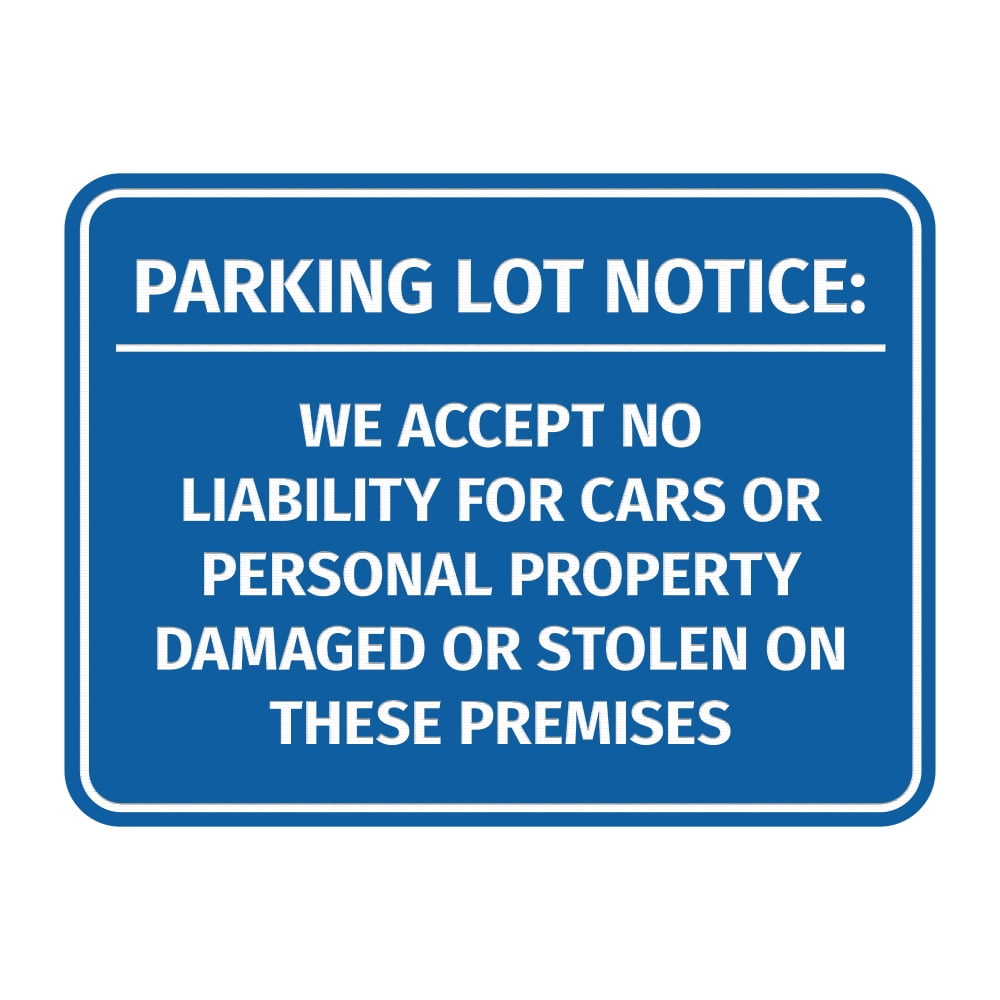 Signs ByLITA Classic Framed Parking Lot Notice: We Accept No Liability ...
