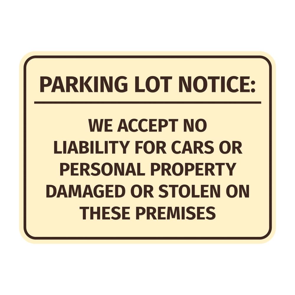 Signs ByLITA Classic Framed Parking Lot Notice: We Accept No Liability ...