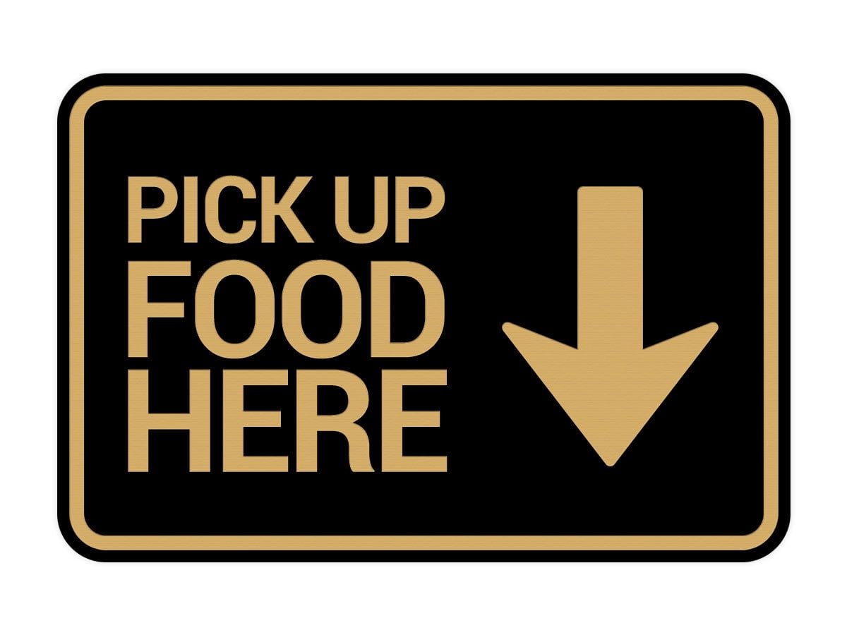 Signs ByLITA Classic Framed, Pick Up Food Here Sign (Black Gold ...