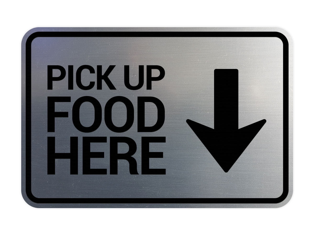 Signs ByLITA Classic Framed, Pick Up Food Here Sign (Brushed Silver ...