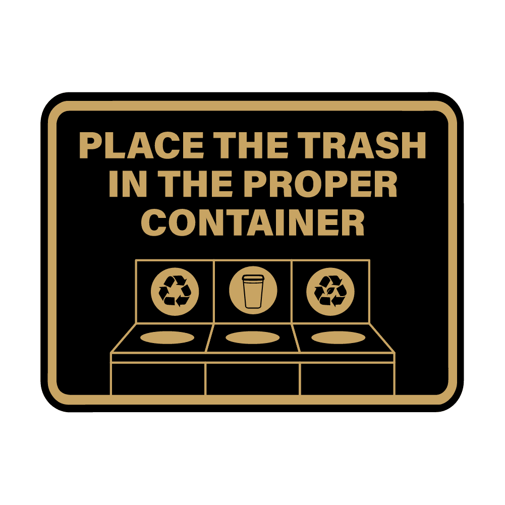 Signs ByLITA Classic Framed Place The Trash In The Proper Container ...