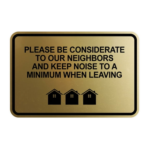 Signs ByLITA Classic Framed, Please Be Considerate to Our Neighbors and ...