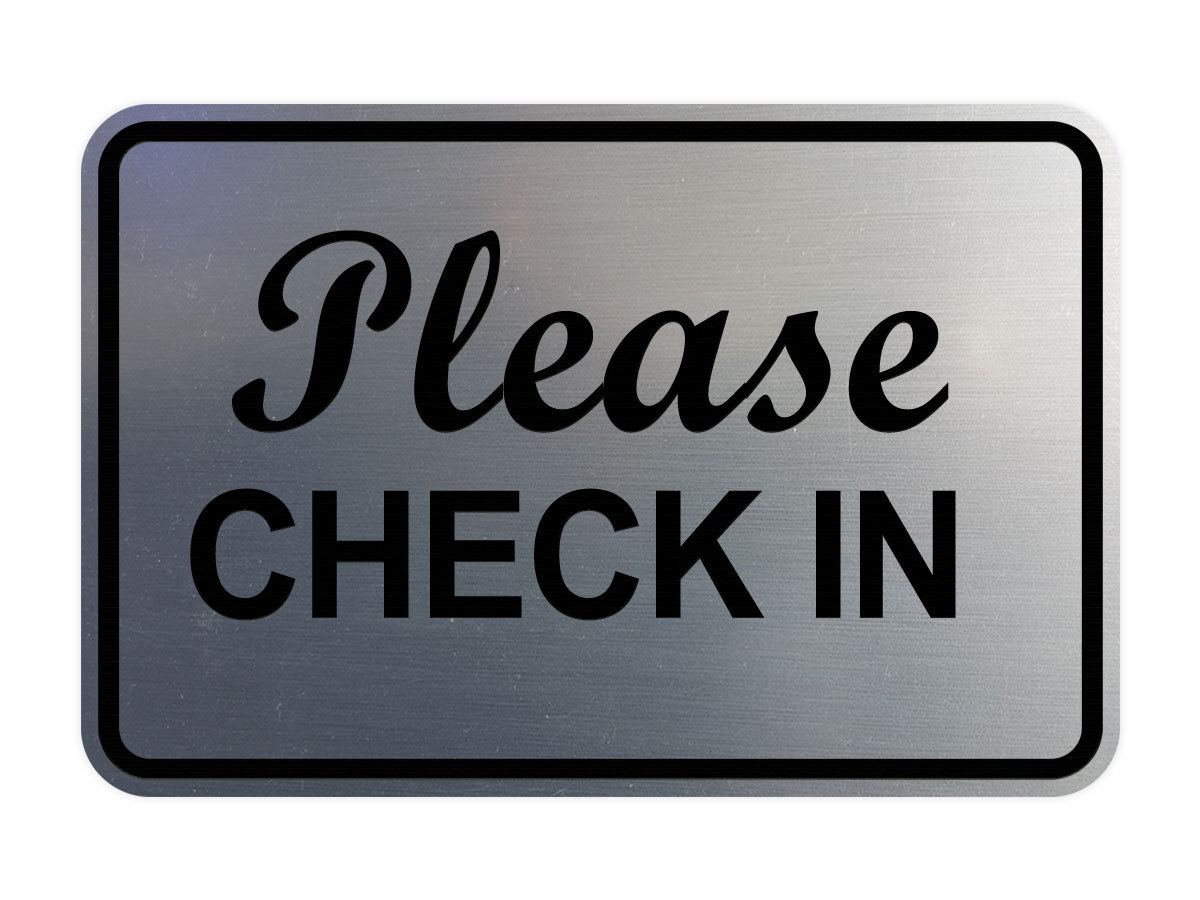Signs ByLITA Classic Framed, Please Check In Sign (Brushed Silver ...