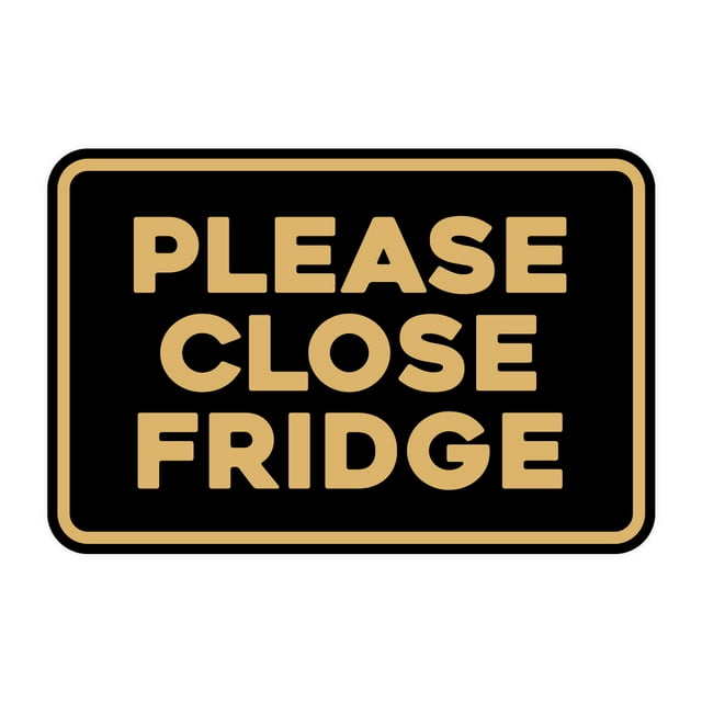 Signs ByLITA Classic Framed Please Close Fridge Door or Wall Sign | Eco ...
