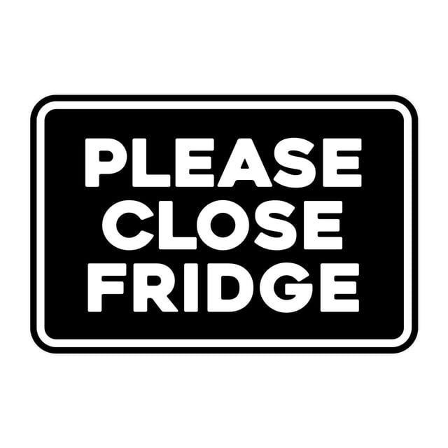 Signs ByLITA Classic Framed Please Close Fridge Door or Wall Sign | Eco ...