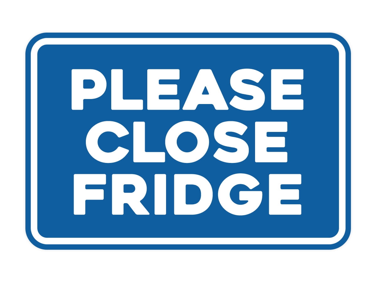 Signs ByLITA Classic Framed Please Close Fridge Door or Wall Sign | Eco ...