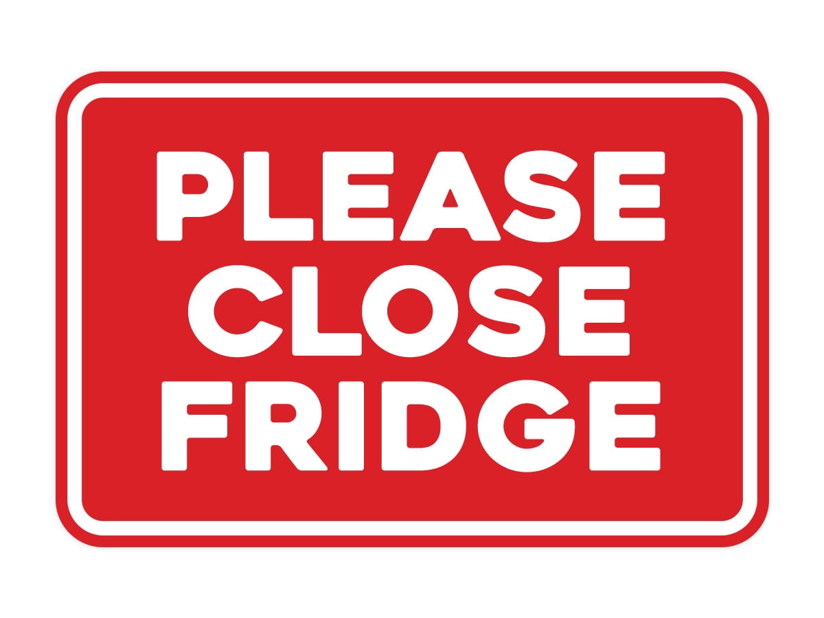 Signs ByLITA Classic Framed Please Close Fridge Door or Wall Sign | Eco ... Signs ByLITA Classic Framed Please Close Fridge Door or Wall Sign | Eco ...