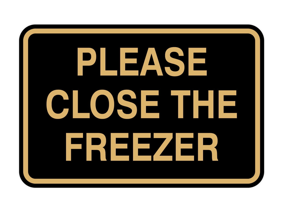 Signs ByLITA Classic Framed Please Close The Freezer Door or Wall Sign ...