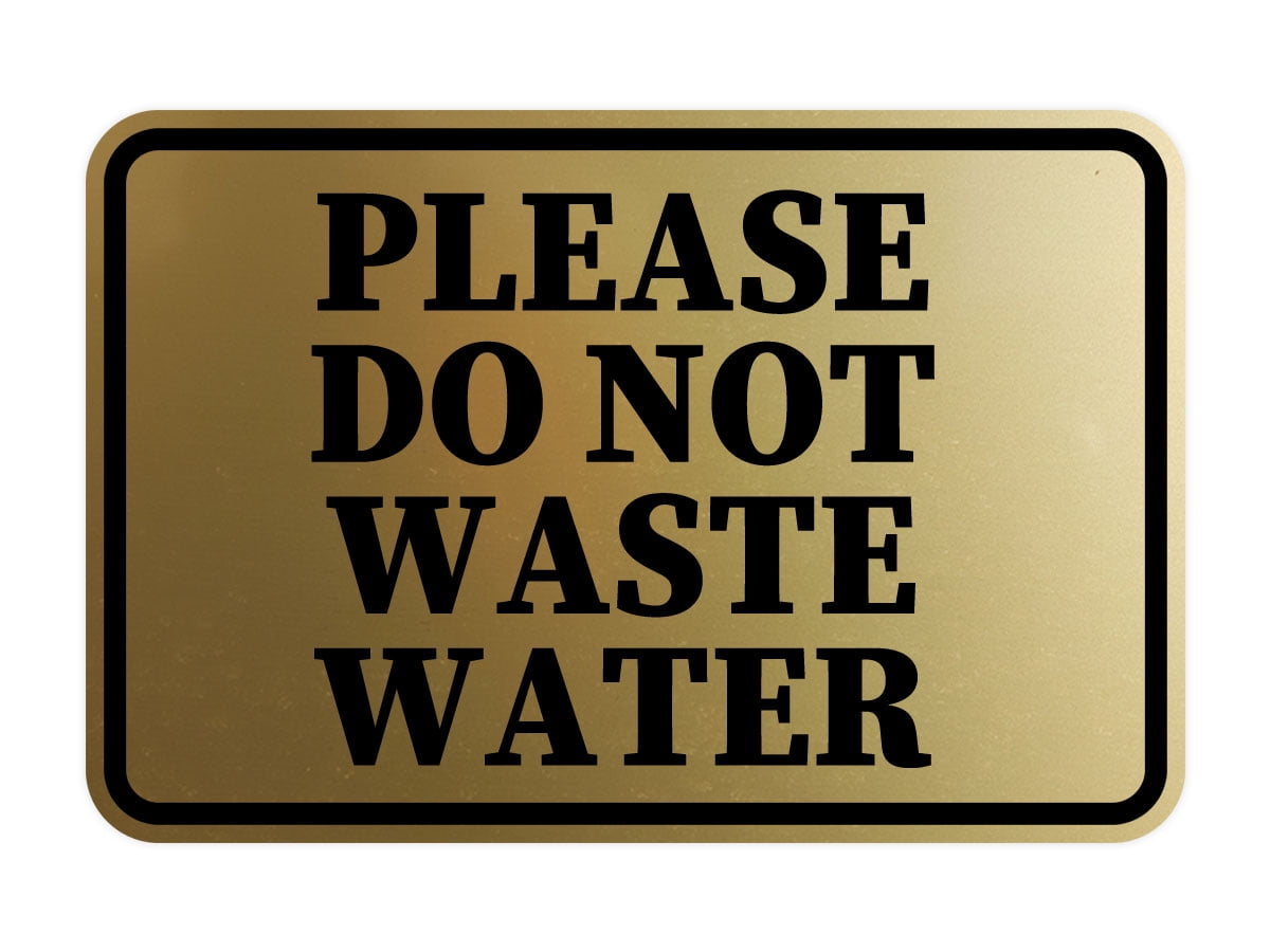 Signs ByLITA Classic Framed Please Do Not Waste Water Door or Wall Sign ...