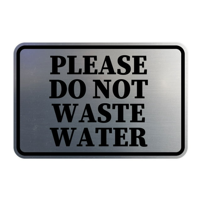 Signs ByLITA Classic Framed Please Do Not Waste Water Door or Wall Sign ...