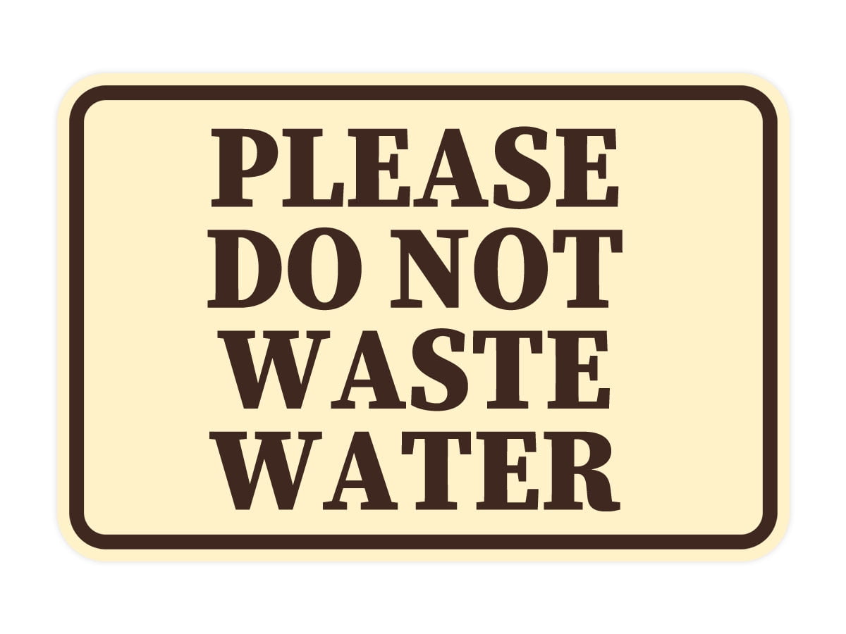 Signs ByLITA Classic Framed Please Do Not Waste Water Door or Wall Sign ...