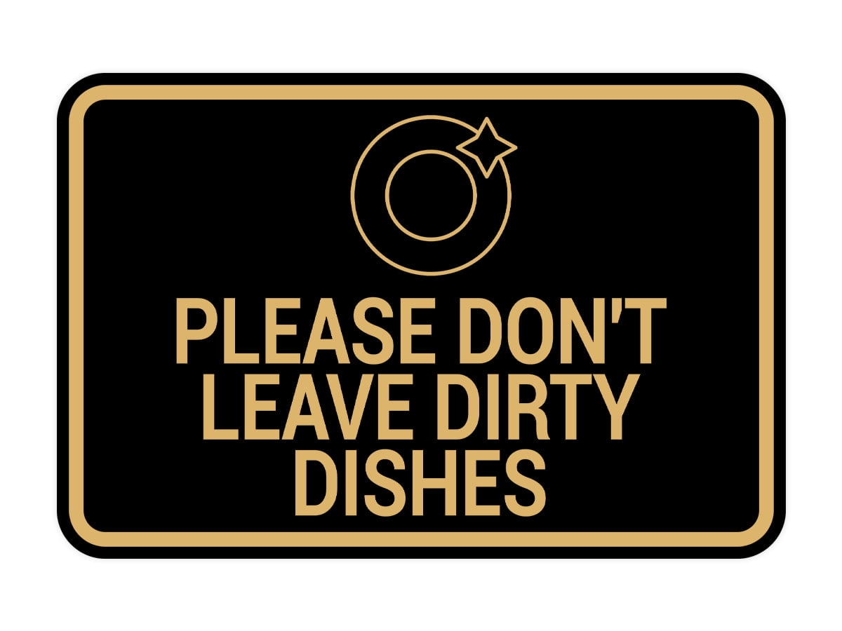 Signs ByLITA Classic Framed Please Don't leave Dirty Dishes On this ...
