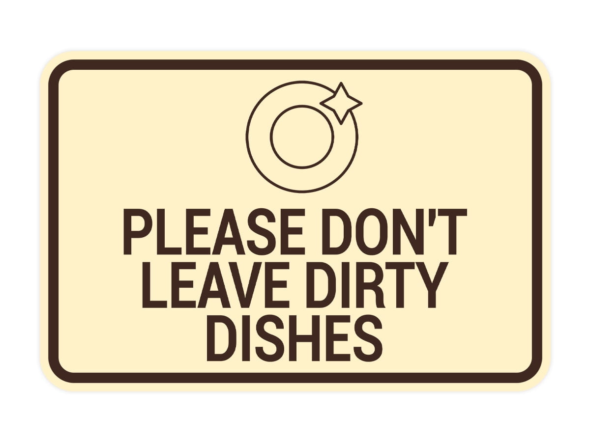 Signs ByLITA Classic Framed Please Don't leave Dirty Dishes On this ...