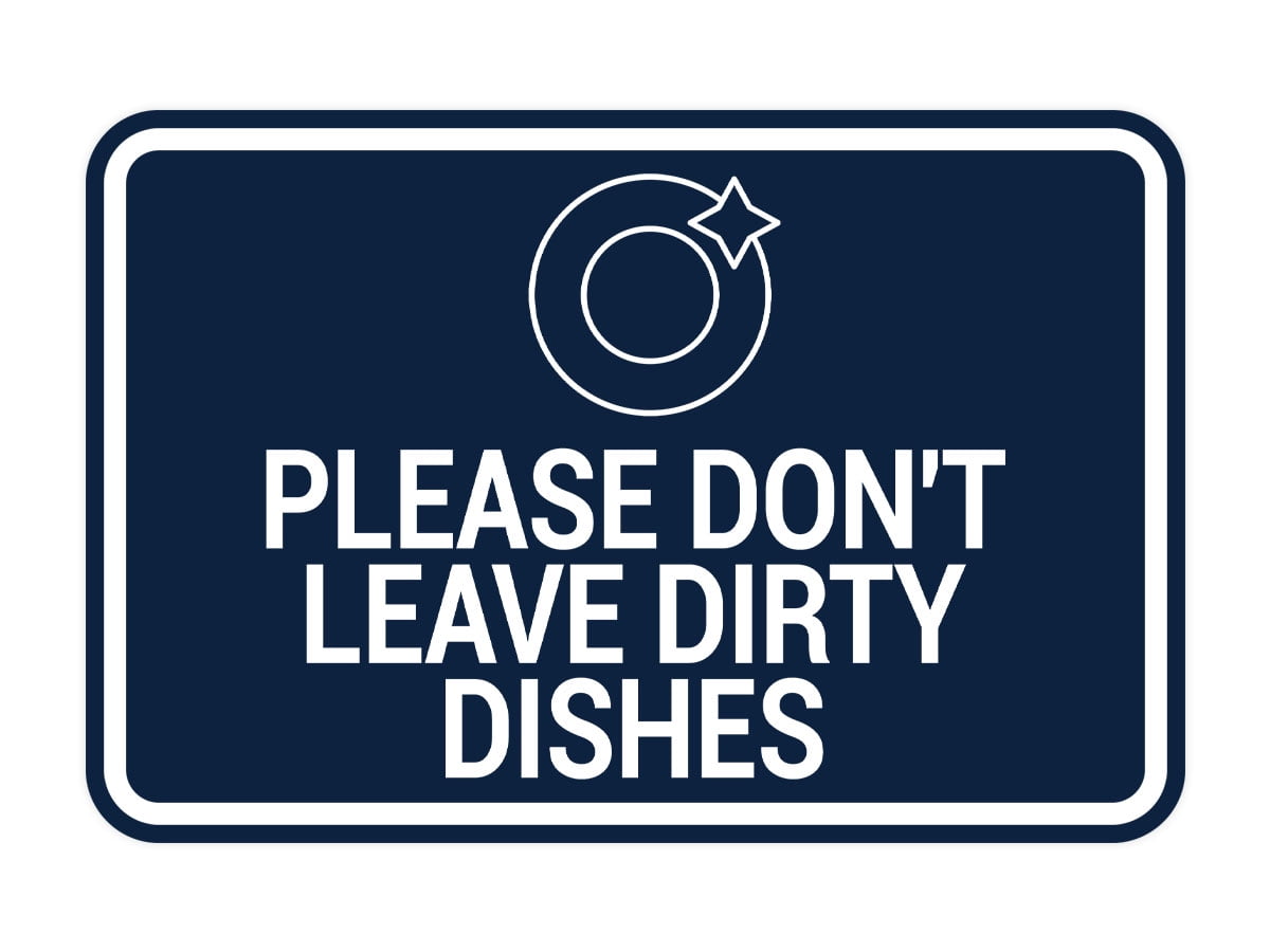 Signs ByLITA Classic Framed Please Don't leave Dirty Dishes On this ...