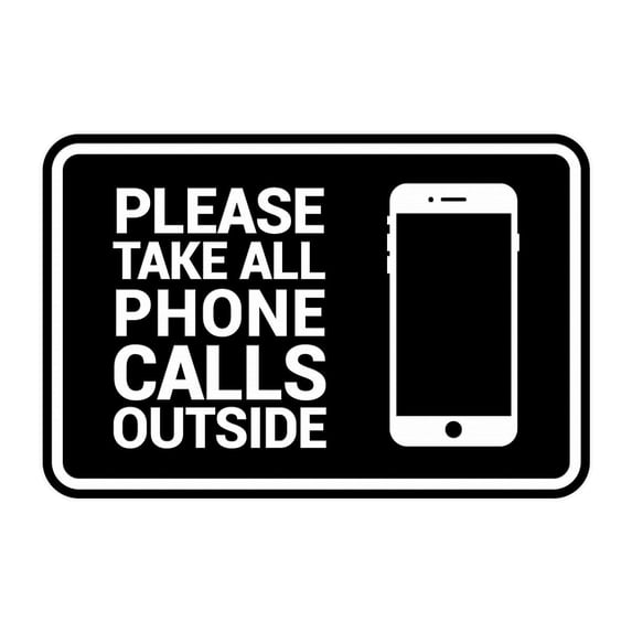 Signs ByLITA Classic Framed Please Take All Phone Calls Outside Sign ...