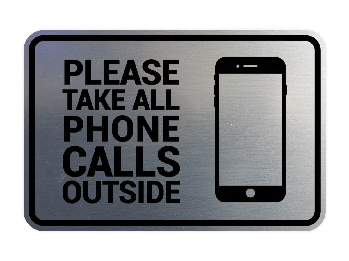 Signs ByLITA Classic Framed Please Take All Phone Calls Outside Sign ...