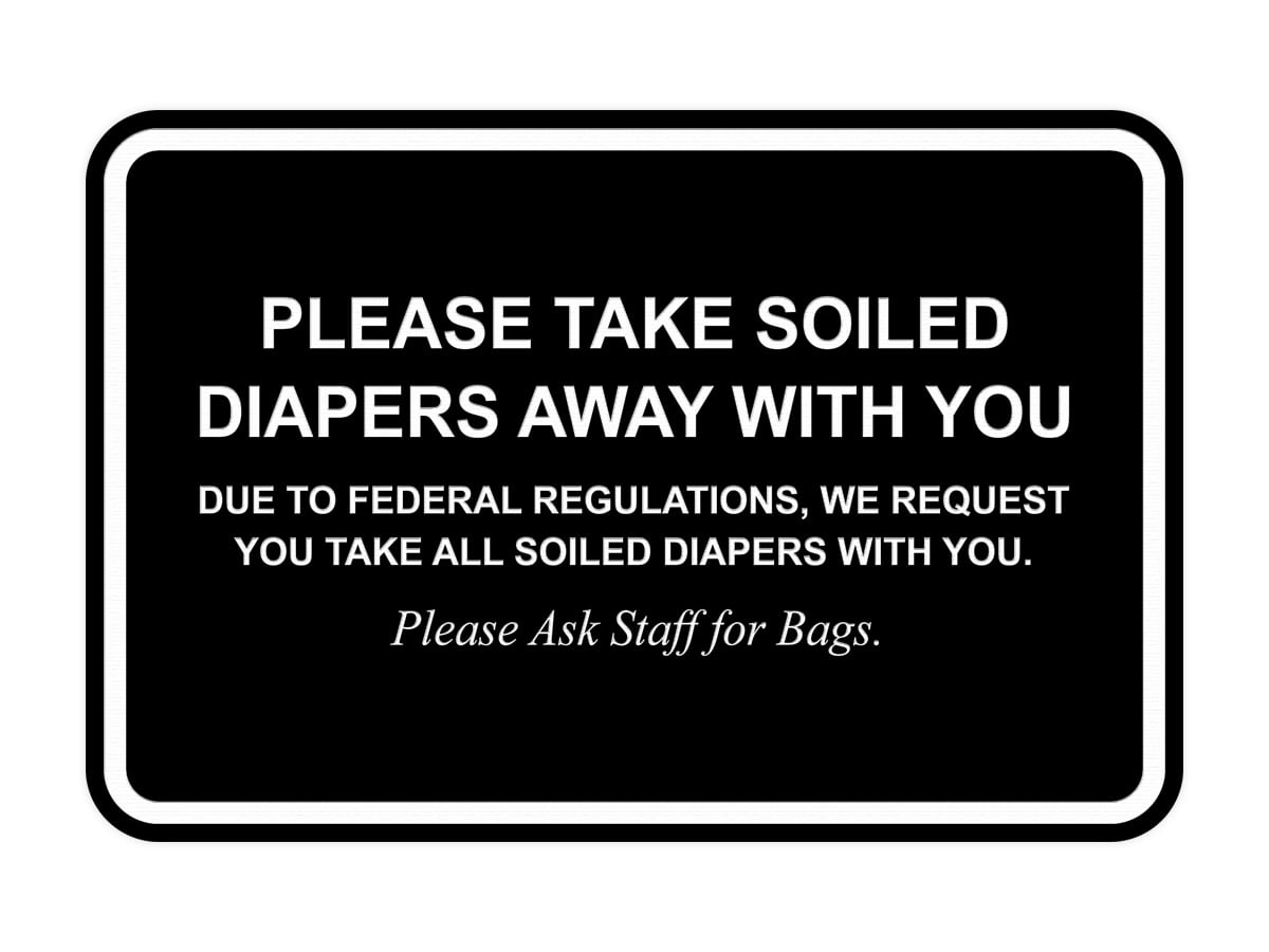 Signs ByLITA Classic Framed Please Take Soiled Diapers With You Sign ...