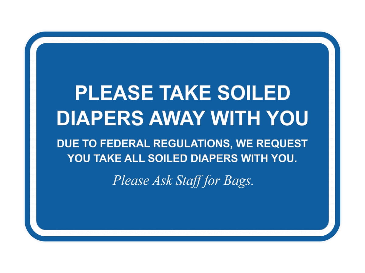 Signs ByLITA Classic Framed Please Take Soiled Diapers With You Sign ...