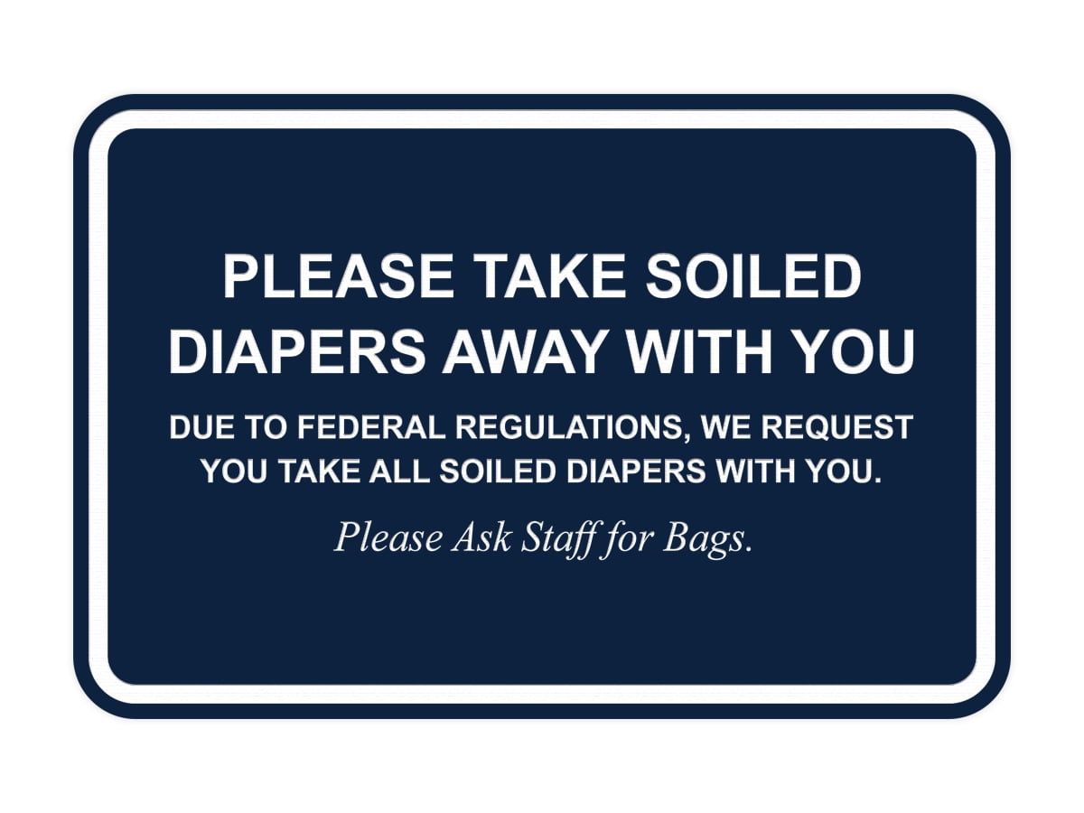 Signs ByLITA Classic Framed Please Take Soiled Diapers With You Sign ...