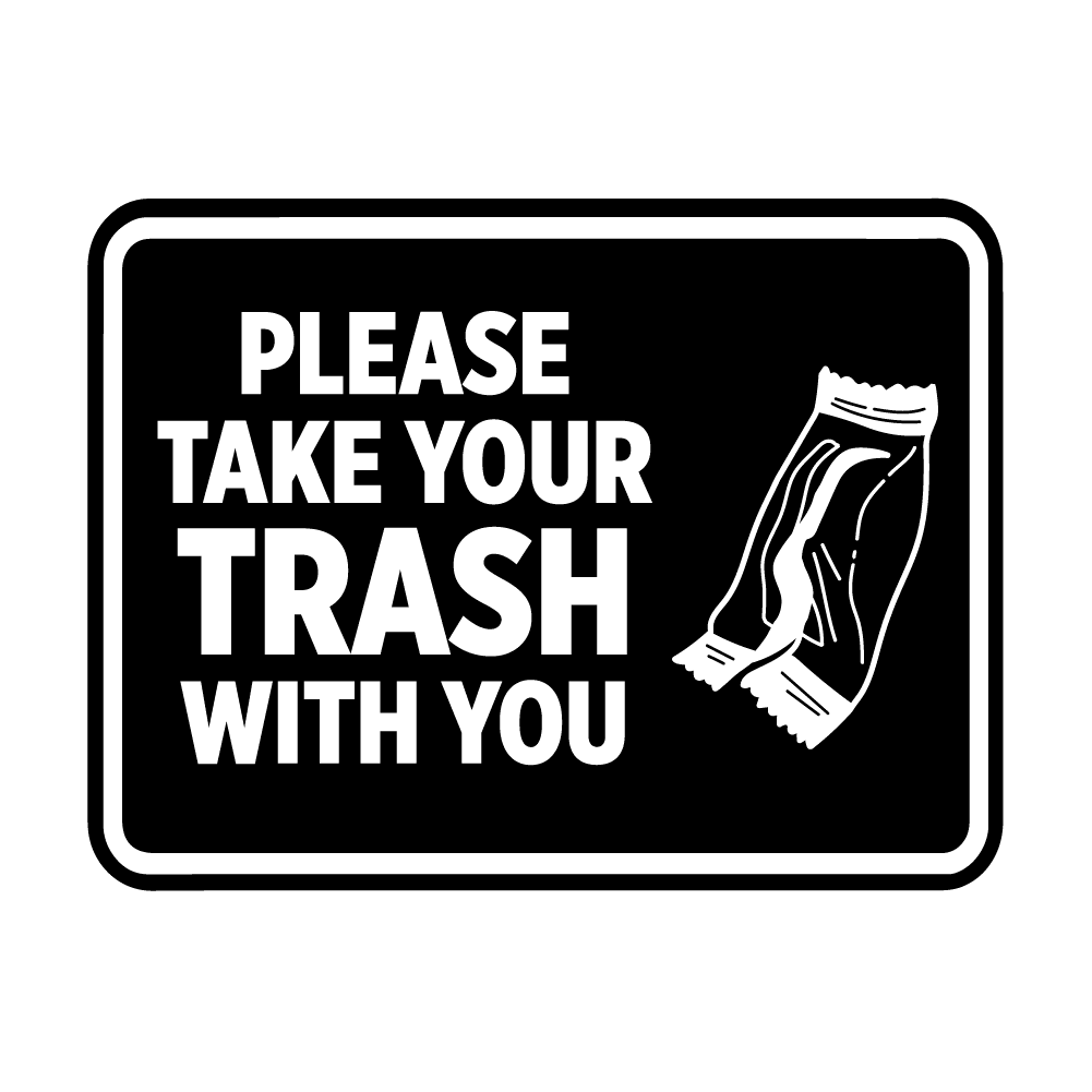 Signs ByLITA Classic Framed Please Take Your Trash With You Sign (Black ...