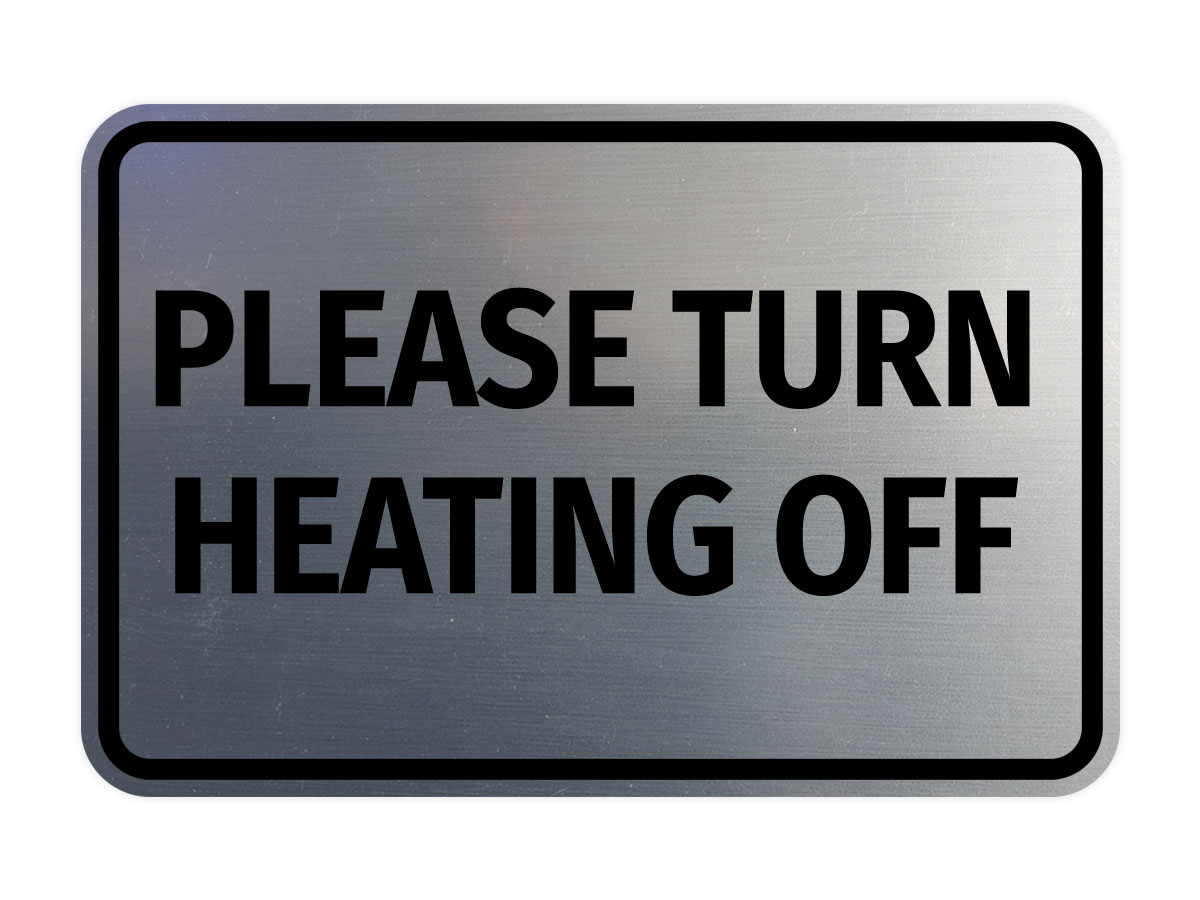 Signs ByLITA Classic Framed Please Turn Heating Off Door or Wall Sign ...