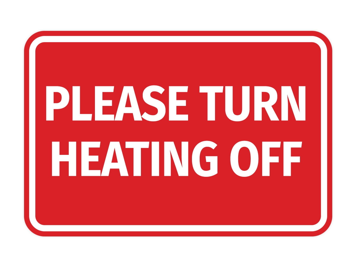 Signs ByLITA Classic Framed Please Turn Heating Off Door or Wall Sign ...