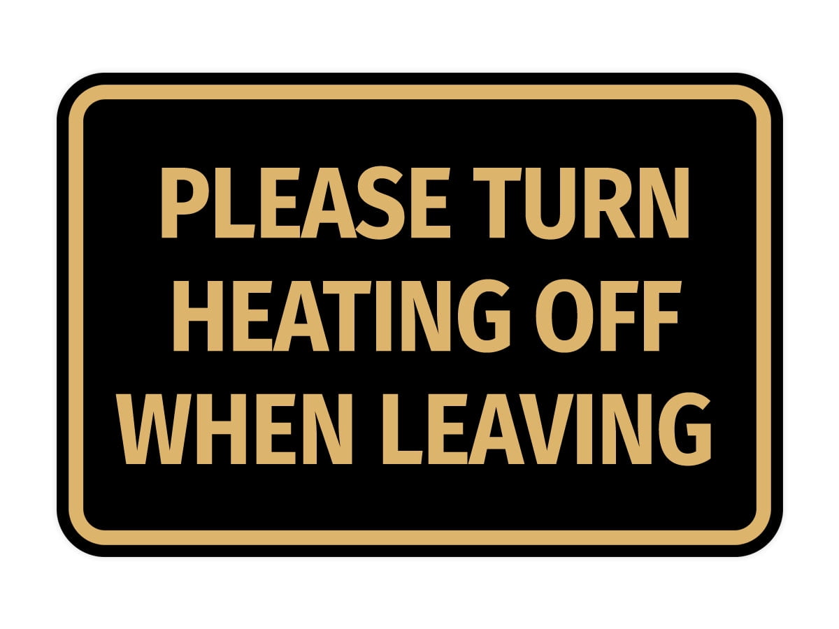 Signs ByLITA Classic Framed Please Turn Heating Off When Leaving Door ...