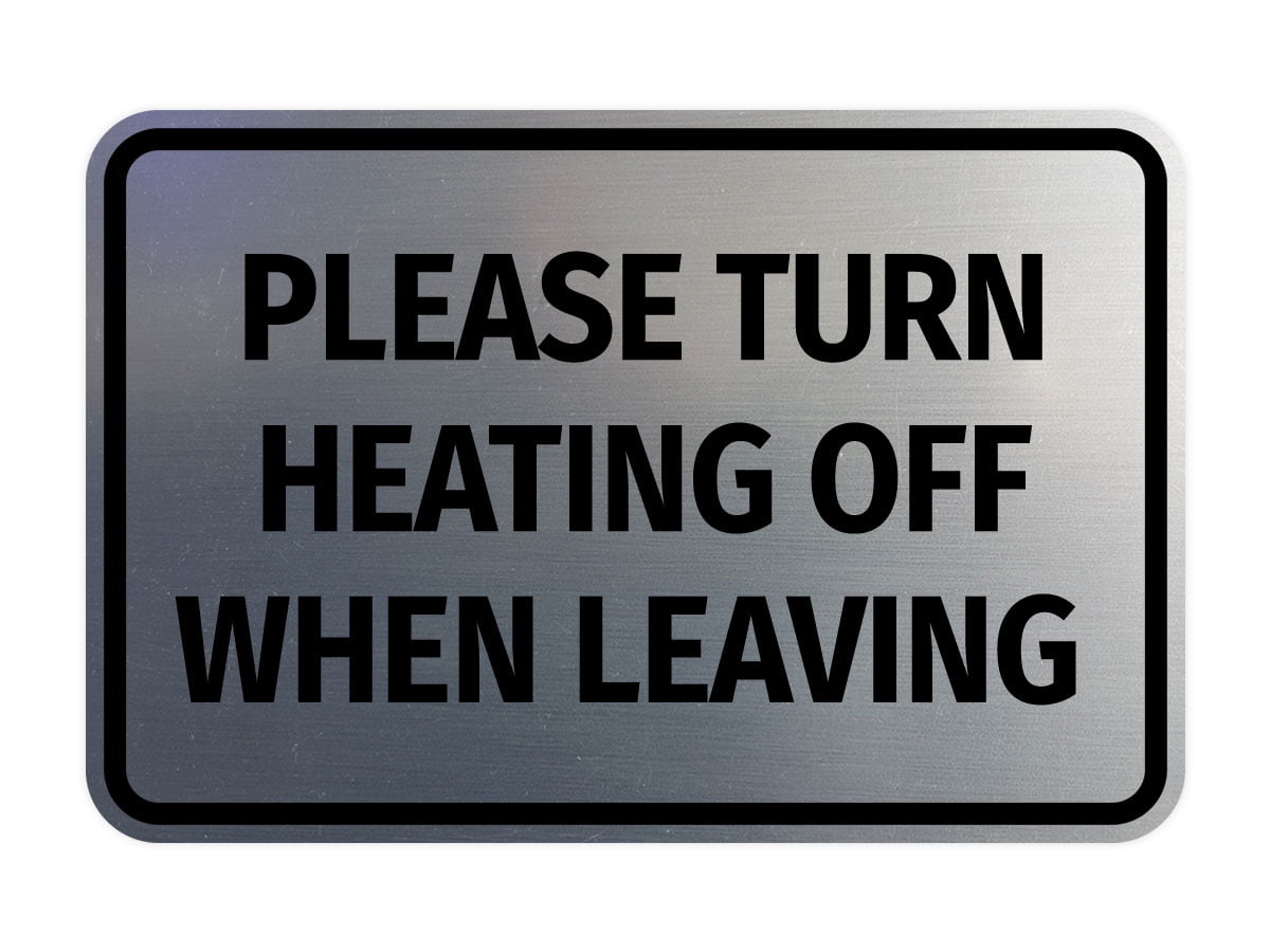 Signs ByLITA Classic Framed Please Turn Heating Off When Leaving Door ...