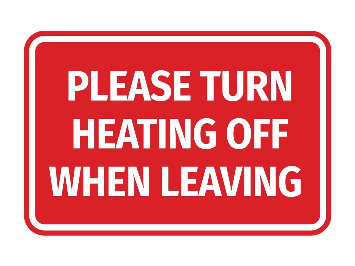 Signs ByLITA Classic Framed Please Turn Heating Off When Leaving Door ...