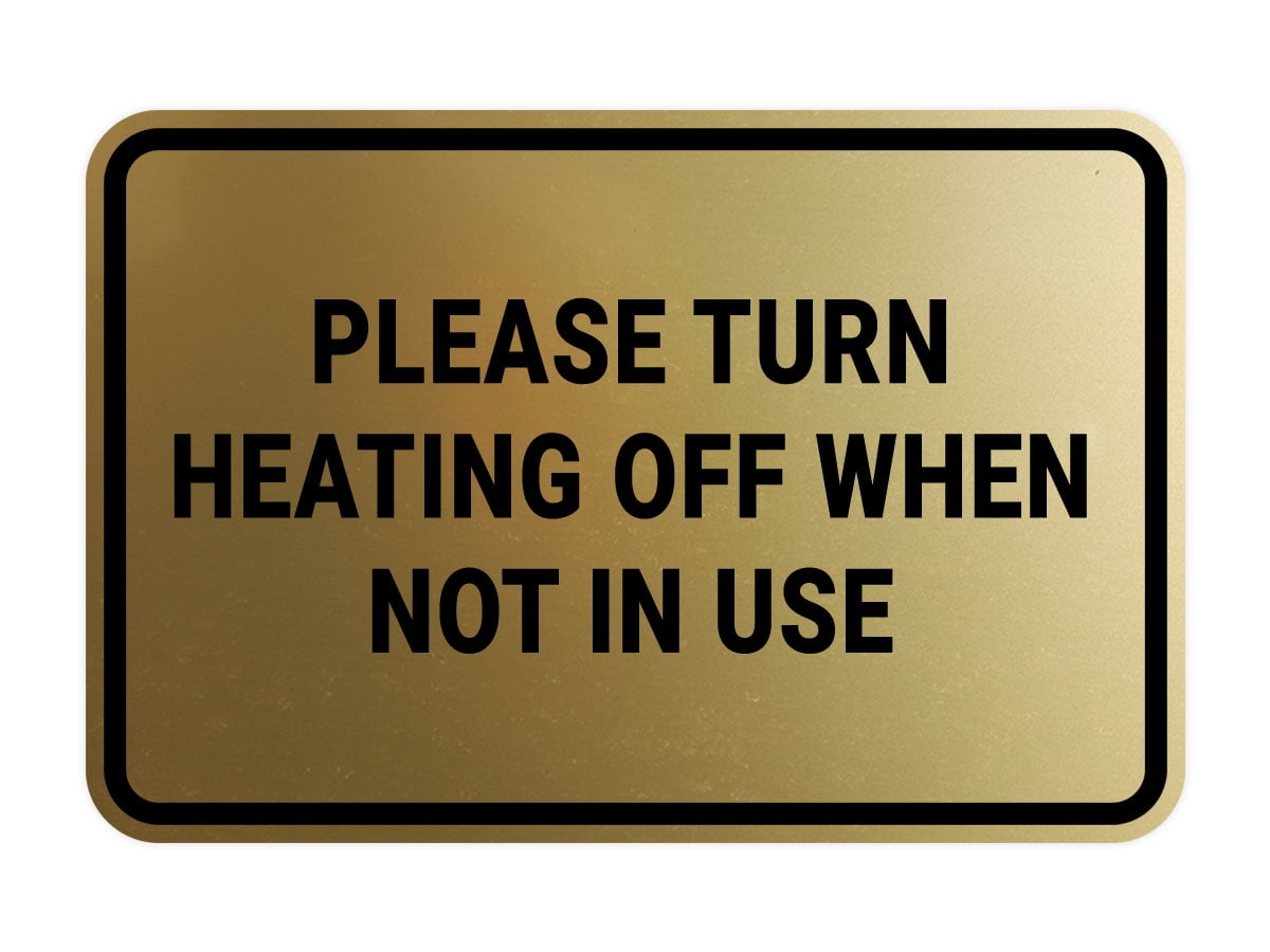 Signs ByLITA Classic Framed Please Turn Heating Off When Not In Use ...
