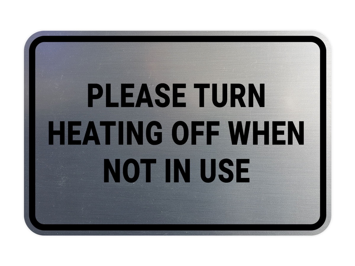 Signs ByLITA Classic Framed Please Turn Heating Off When Not In Use ...