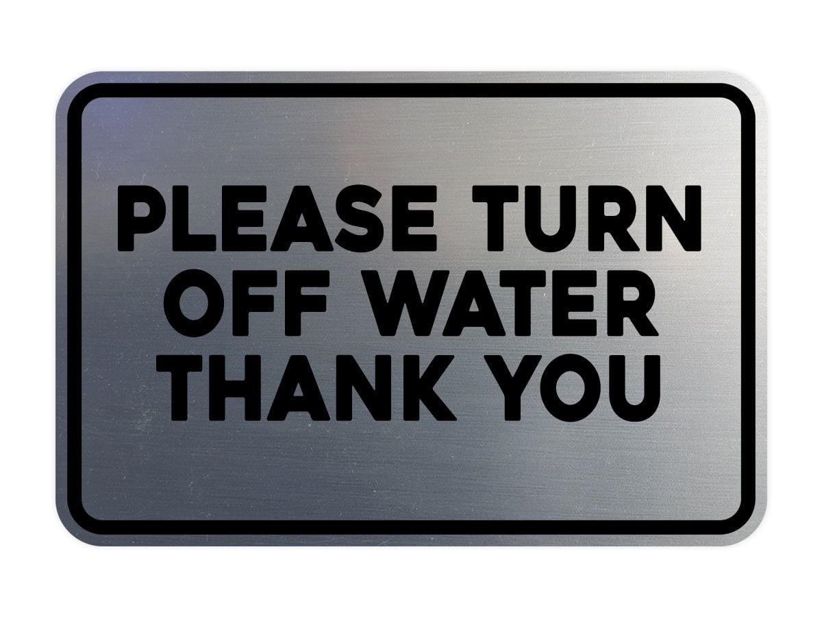 Signs ByLITA Classic Framed Please Turn Off Water Thank You Door or ...